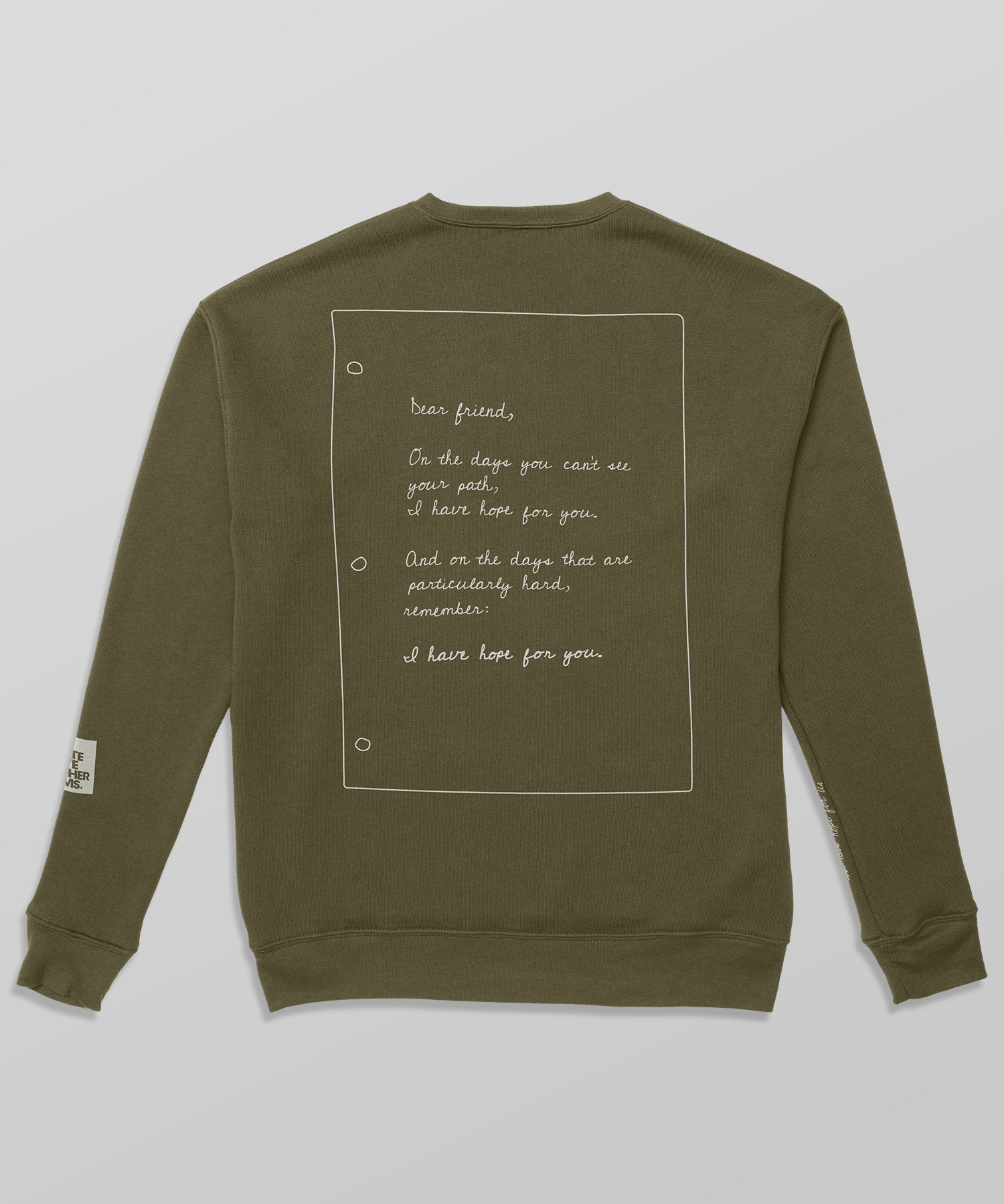 Dear Friend Sweatshirt – To Write Love on Her Arms.