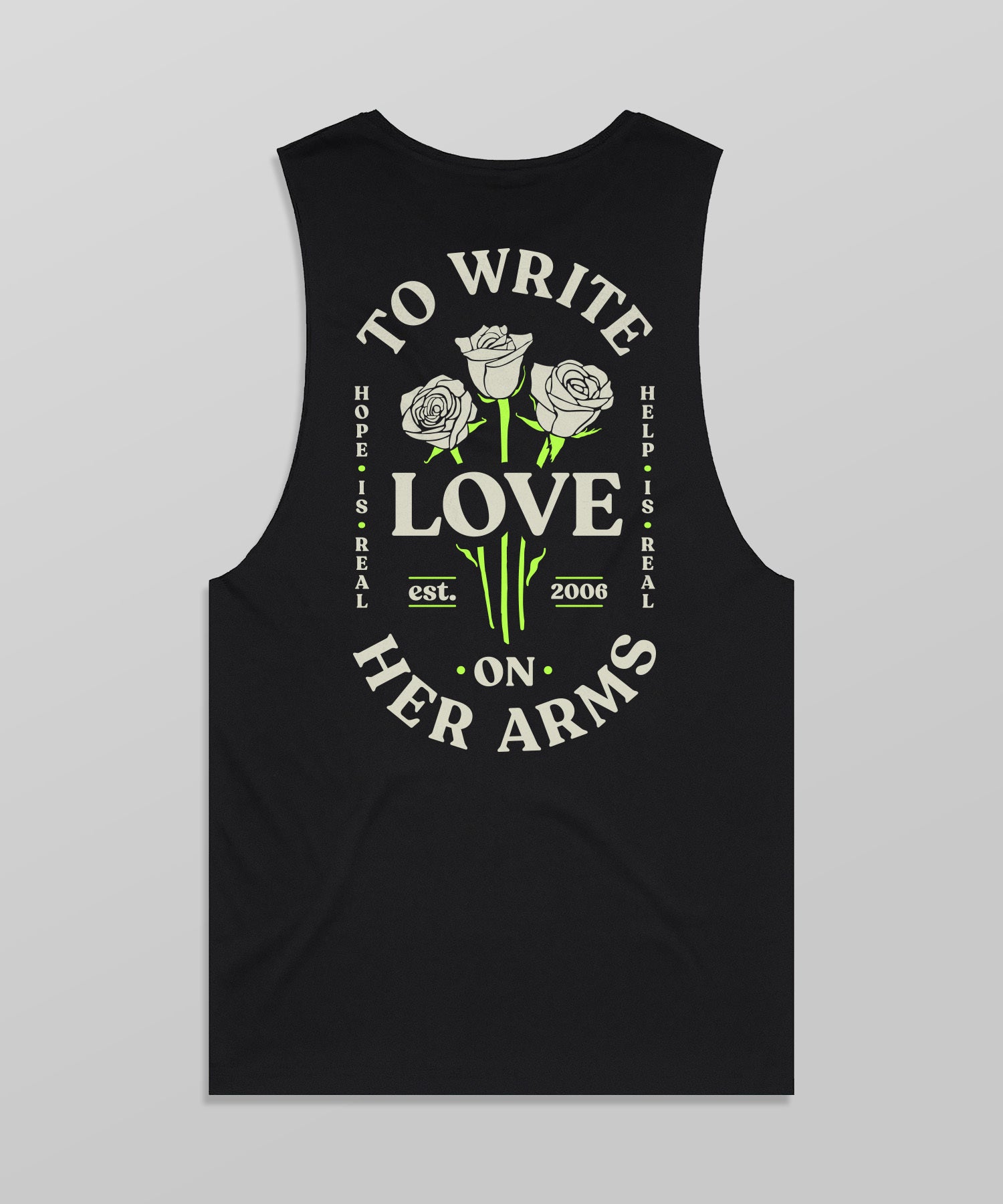Roses Muscle Tank – To Write Love on Her Arms.